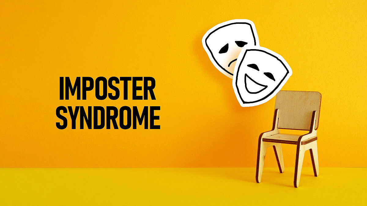 Imposter-Syndrom – raus aus der Hochstapler-Falle und endlich glauben ...